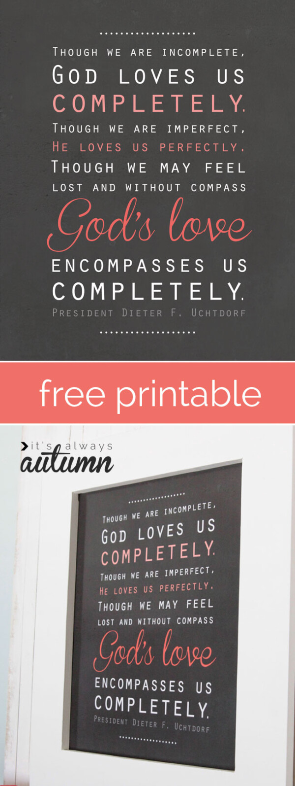 free LDS printable artwork | quote by Dieter F. Uchtdorf