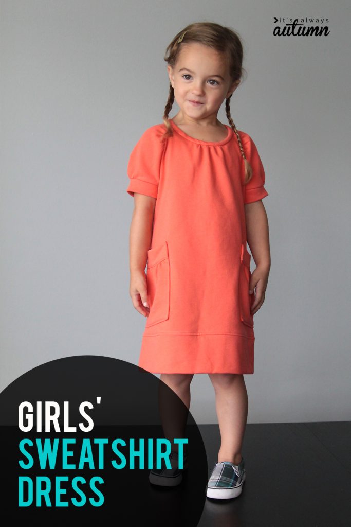 cute & comfy sweatshirt dress {girls sewing tutorial} - It's Always Autumn