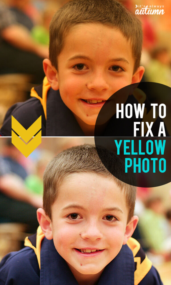 fix that photo: remove a yellow color cast - It's Always Autumn