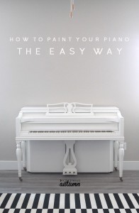 how to paint your piano the easy way - It's Always Autumn