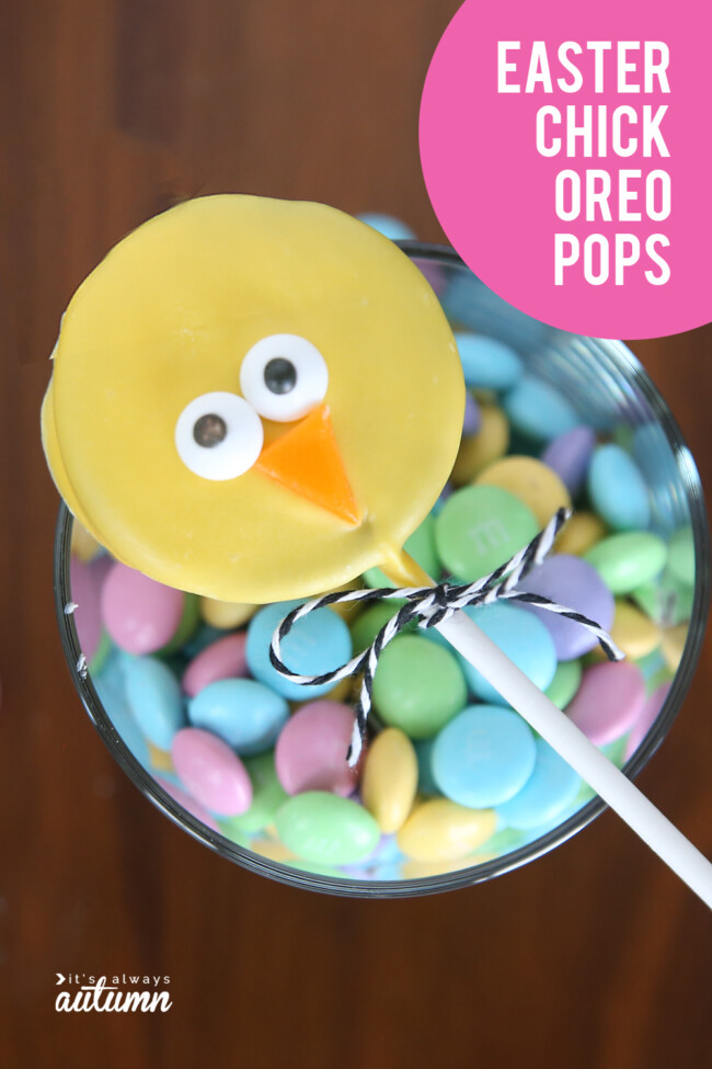easy Easter bunny & chick Oreo pops - It's Always Autumn