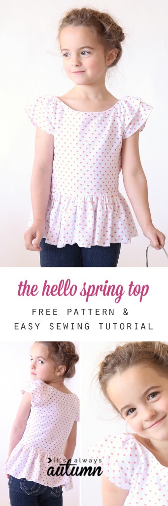the "hello spring" girls' top | free pattern in size 4/5 - It's Always ...