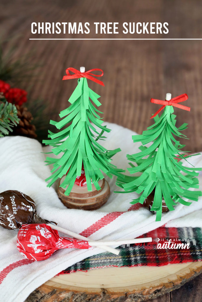 Christmas Tree Suckers {easy Christmas treat} - It's Always Autumn