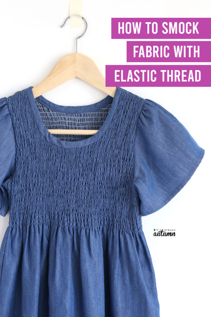 How to Smock Fabric with Elastic Thread - {It's Always Autumn}