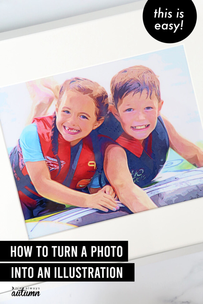 How to Turn a Photo into an Illustration {super easy!} - It's Always Autumn