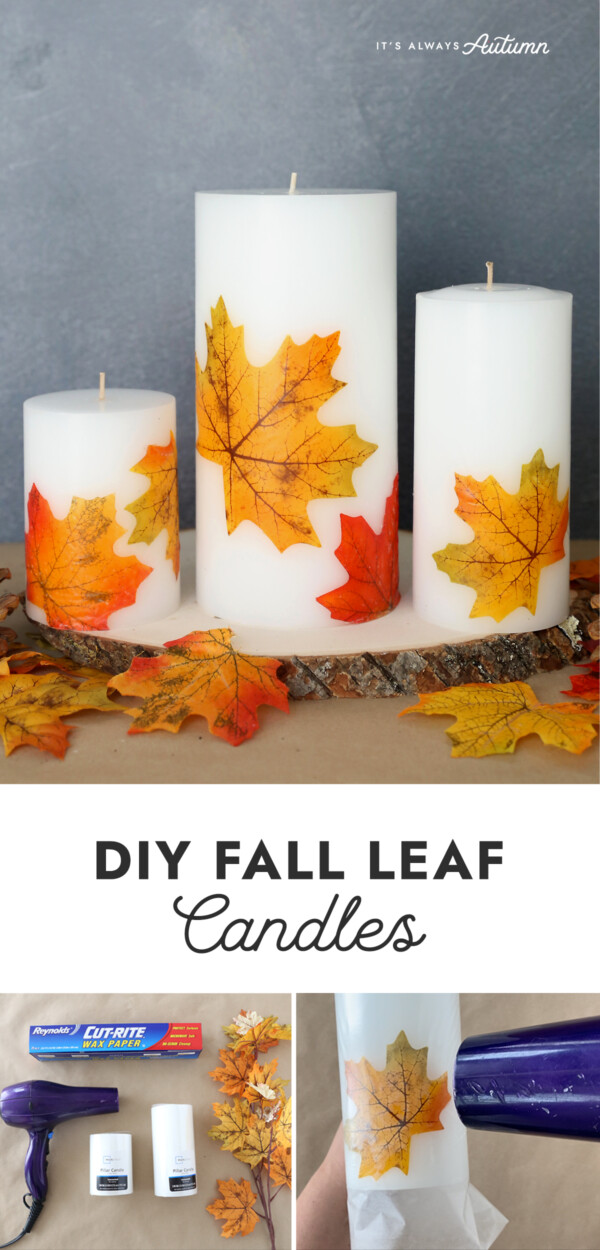DIY Fall Leaf Candles - It's Always Autumn