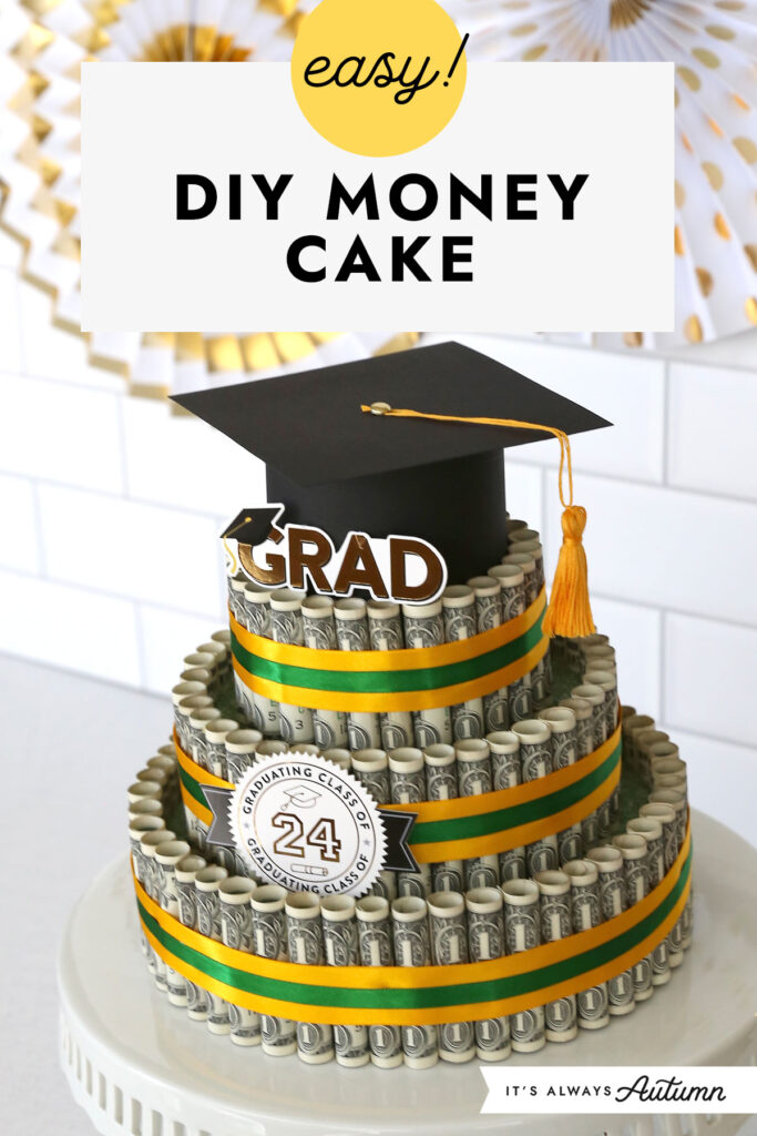 Money Cake Gift Idea - It's Always Autumn