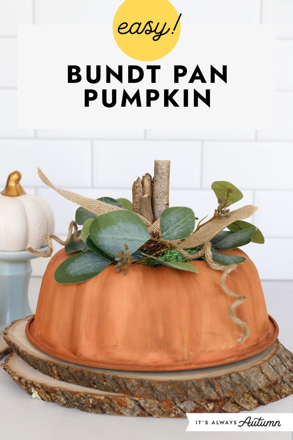Bundt Pan Pumpkin Craft - It's Always Autumn