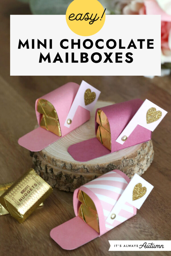 Mini Chocolate Mailbox Valentines - It's Always Autumn