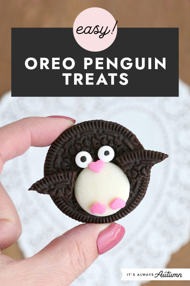 Oreo Penguin Treats - It's Always Autumn