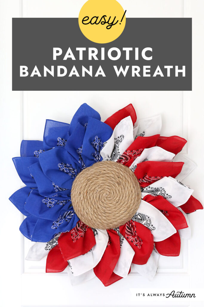 Patriotic Bandana Wreath - It's Always Autumn