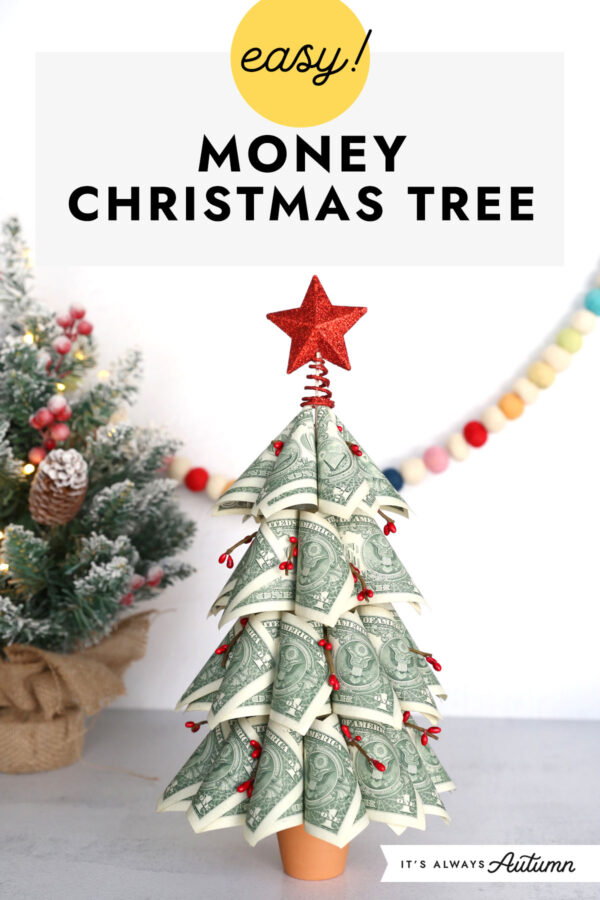 Money Christmas Tree - It's Always Autumn